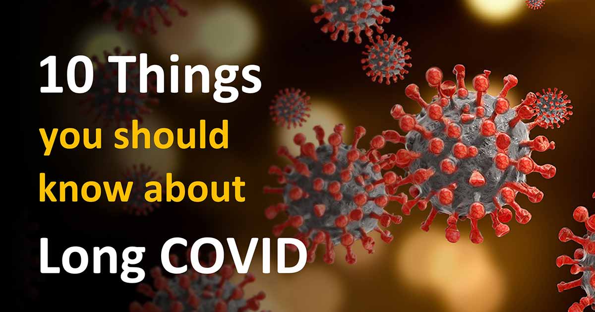 10 Facts About Long COVID You Should Know