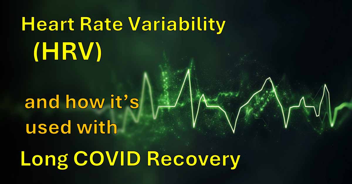 HRV (Heart Rate Variability) Biofeedback in Long COVID Rehab